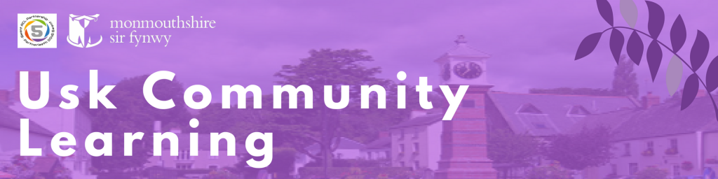 Usk CommunityLearning - Monmouthshire